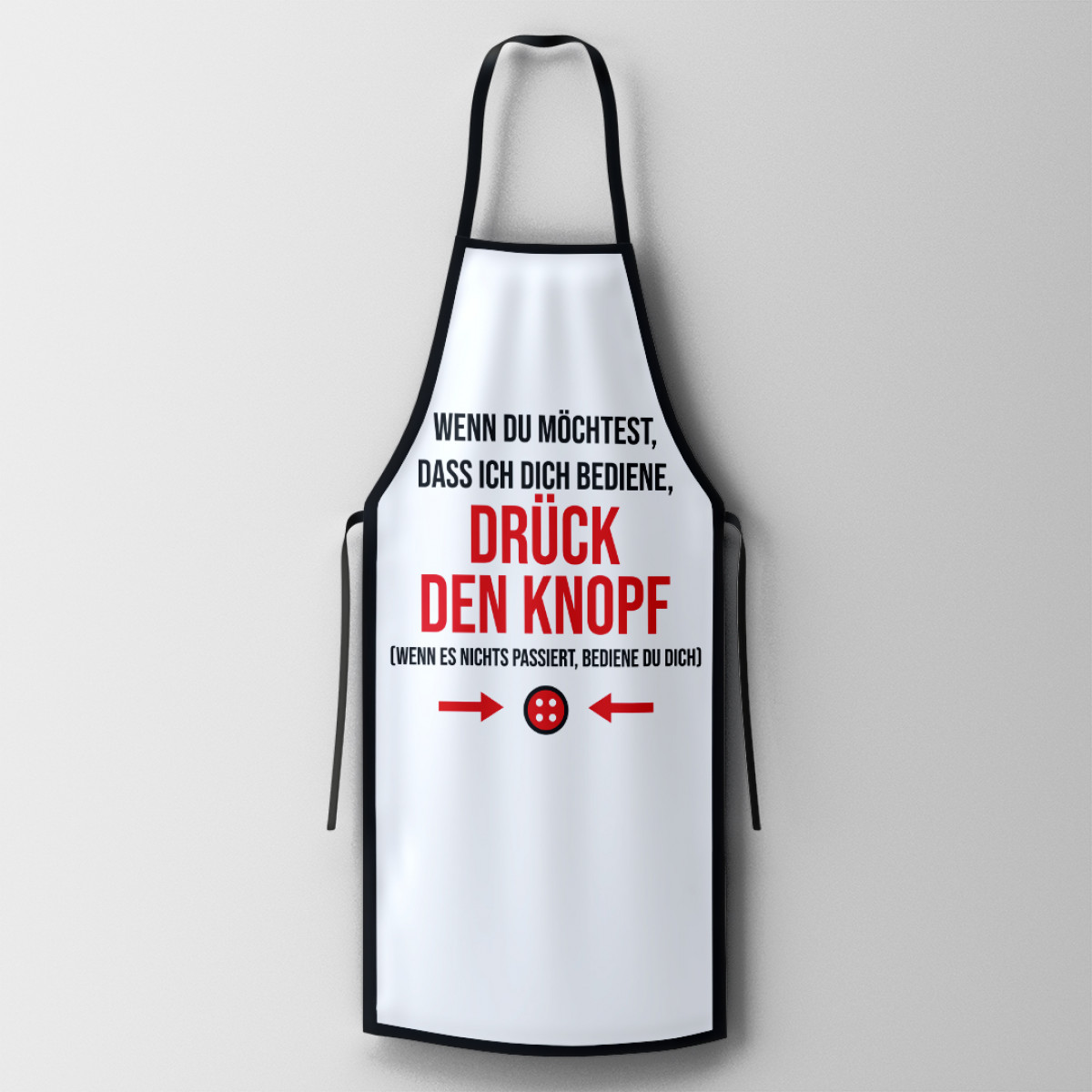 DRÜCK DEN KNOPF LATZSCHÜRZE